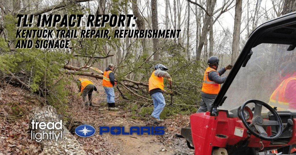 Tread Lightly! Impact Report: Kentuck Trail Repair, Refurbishment and ...