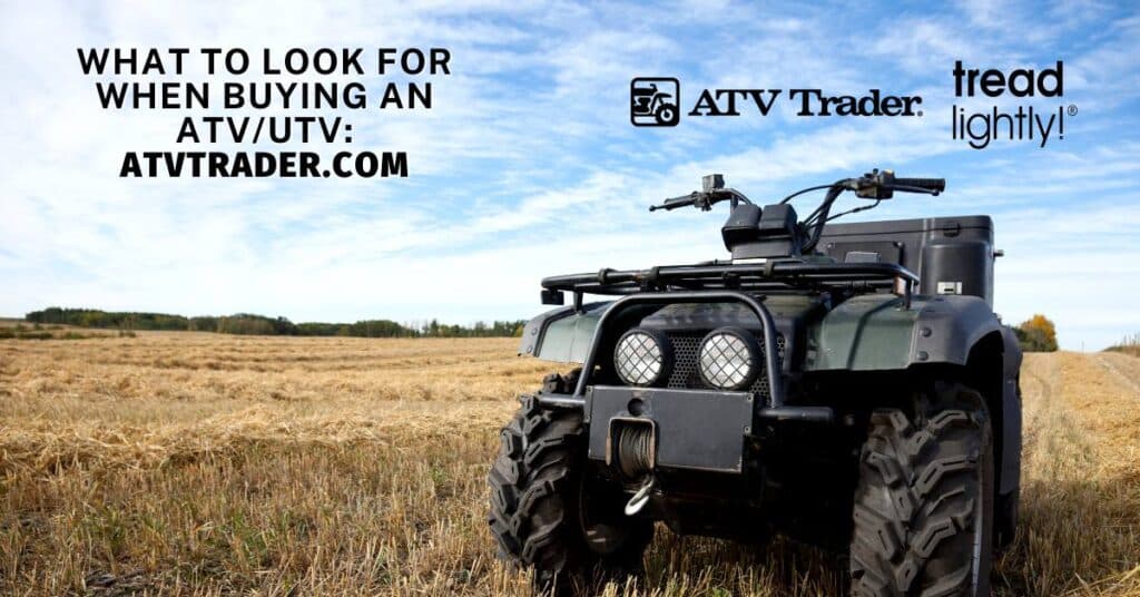 What to Look for When Buying an ATV/UTV