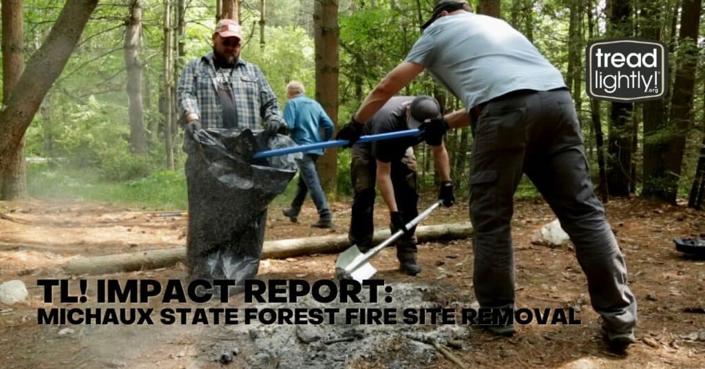 Tread Lightly! Impact Report: Michaux State Forest Fire Site Removal